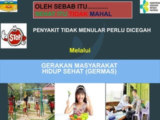 Materi Penyuluhan Gerakan masyarakat hidup sehat dengan 10 indikator ...