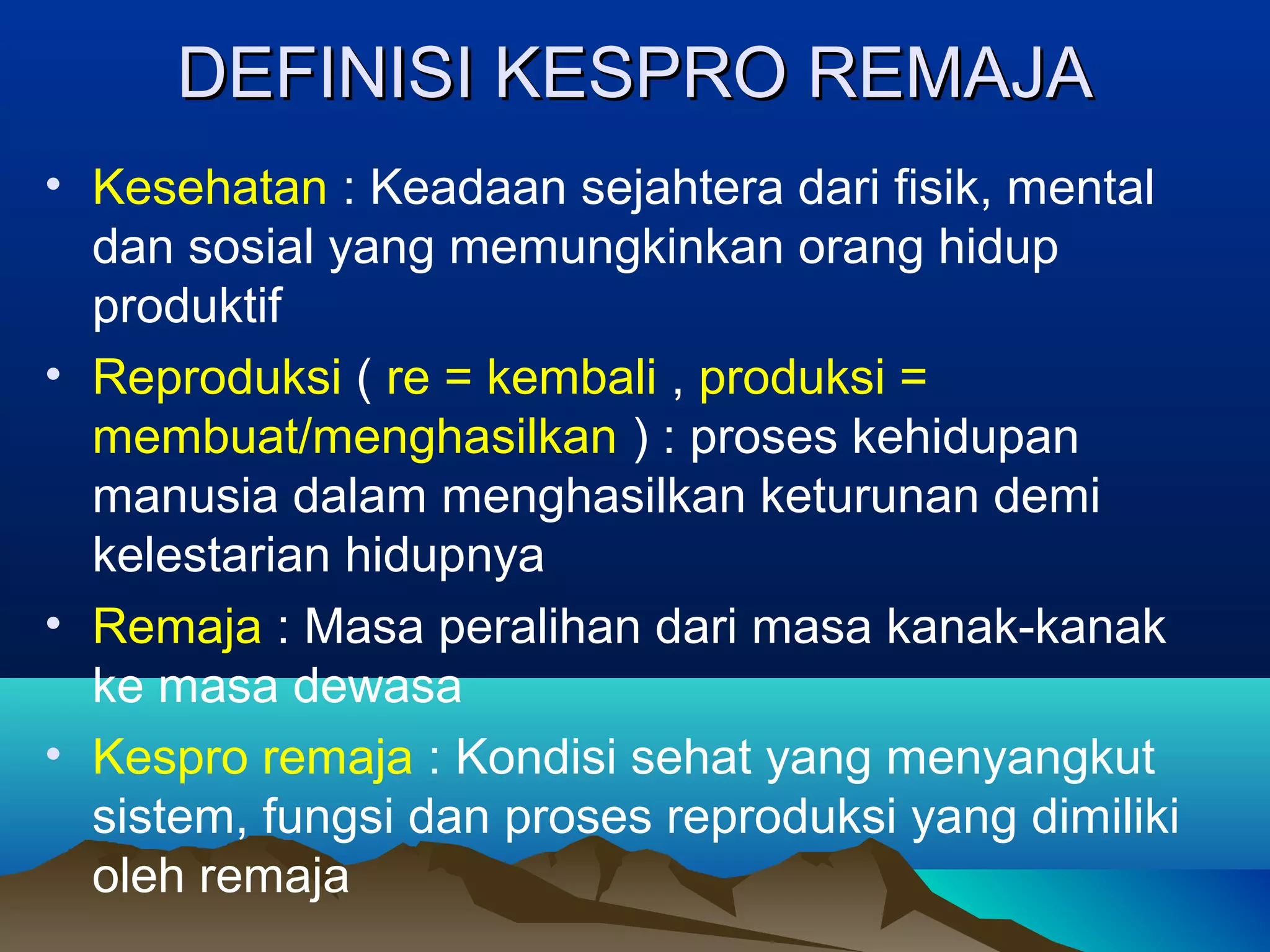 Materi Penyuluhan Kespro Remaja | PPT