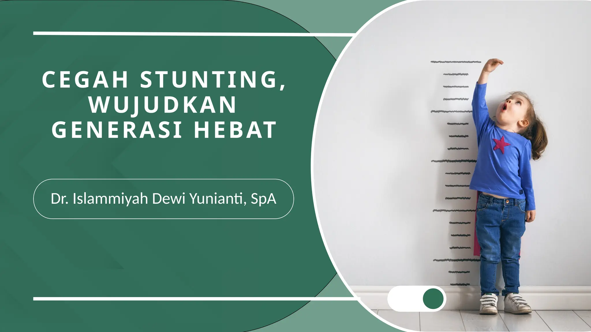 Materi Penyuluhan Stunting PPT – Cegah Stunting, Wujudkan Generasi Hebat.pptx