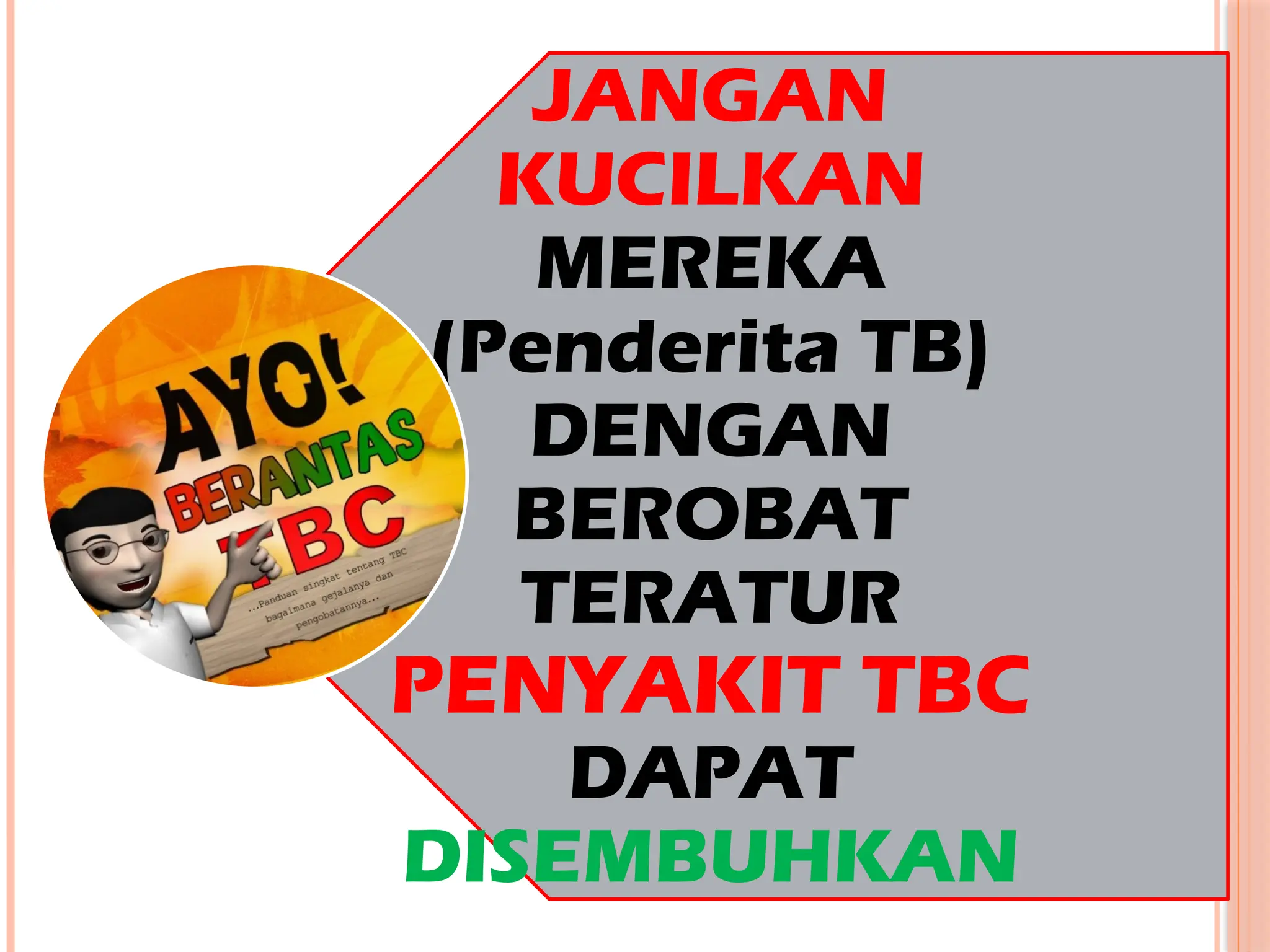Materi penyuluhan PENCEGAHAN TUBERCOLOSIS | PPT