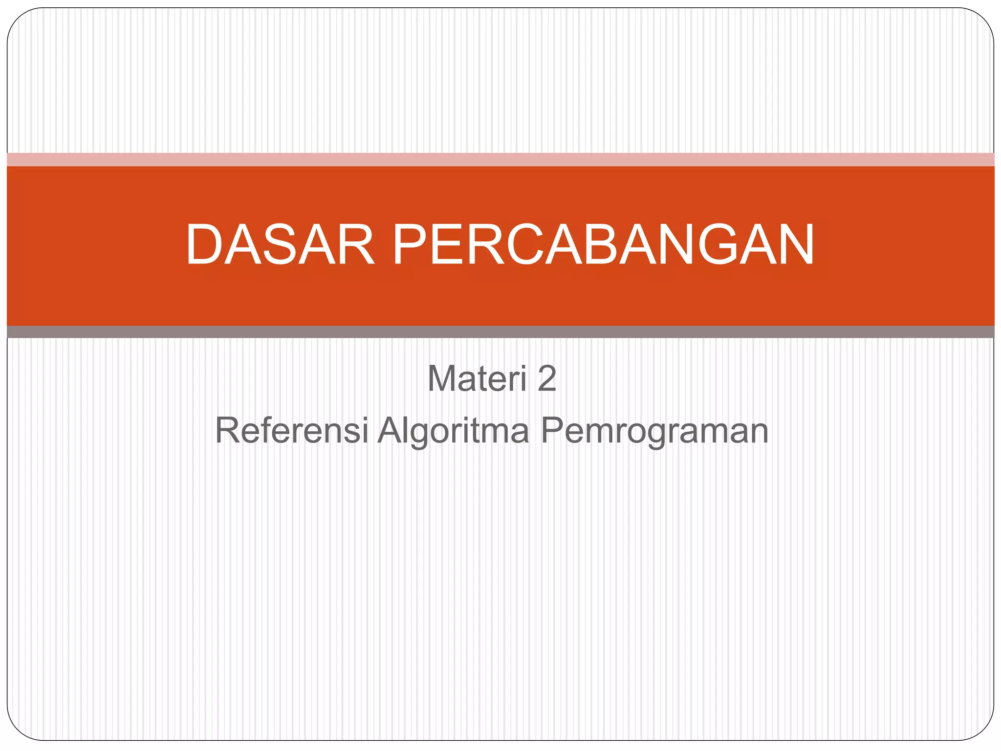 Materi percabangan If-Else | PPTX
