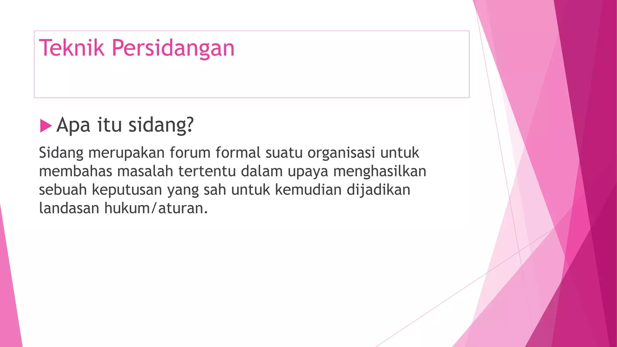 Materi Teknik Persidangan | PPTX