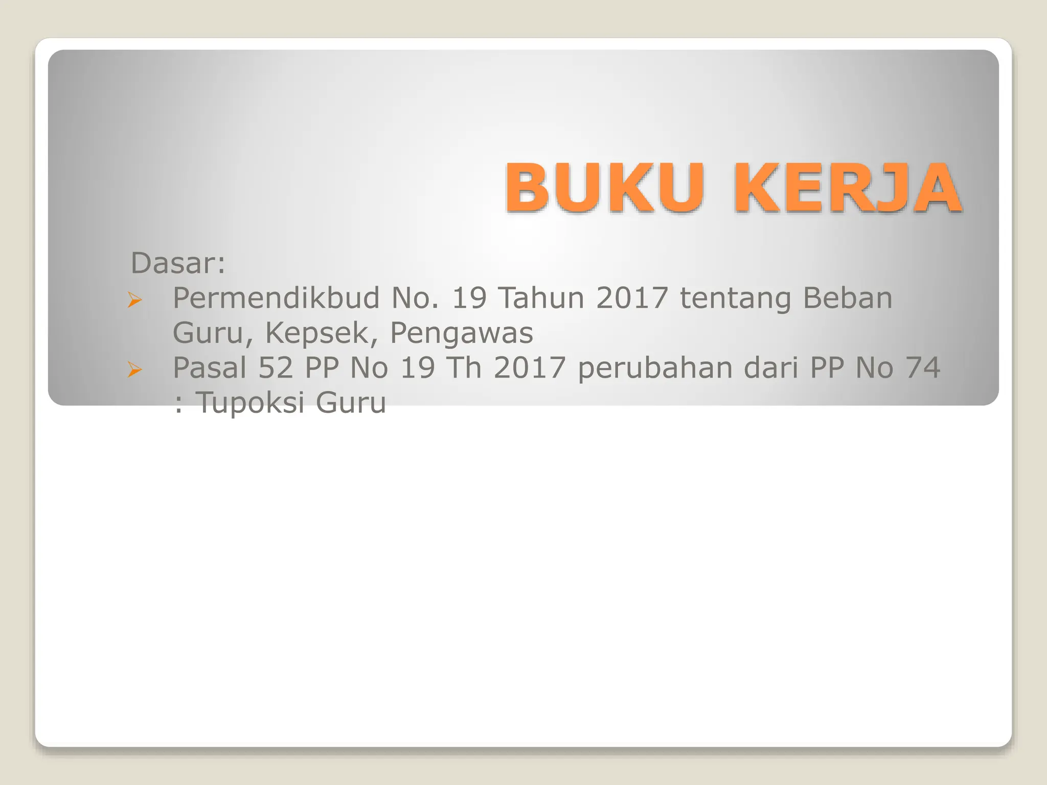 materi tentang pembuatan buku kerja dann | PPT