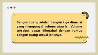 Materi pertemuan 02 - Volume dan Luas Permukaan Bangun Ruang.pptx