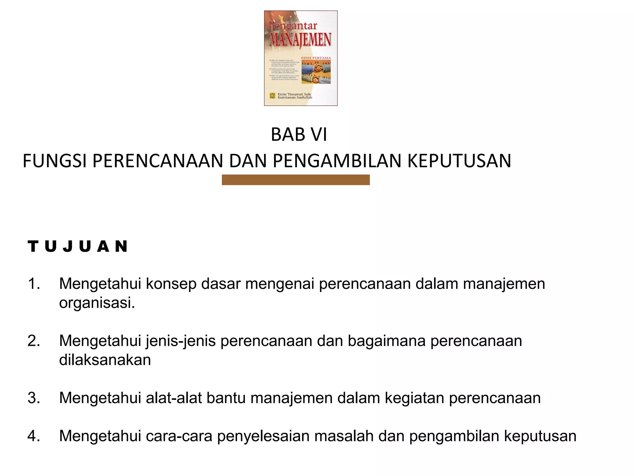 Fungsi Perencanaan dan Pengambilan Keputusan | PPT