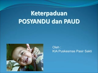 Materi pertemuan Integrasi posyandu paud.ppt