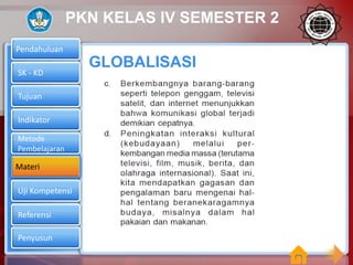 Materi pkn kelas 4 semester 2 globalisasi | PDF