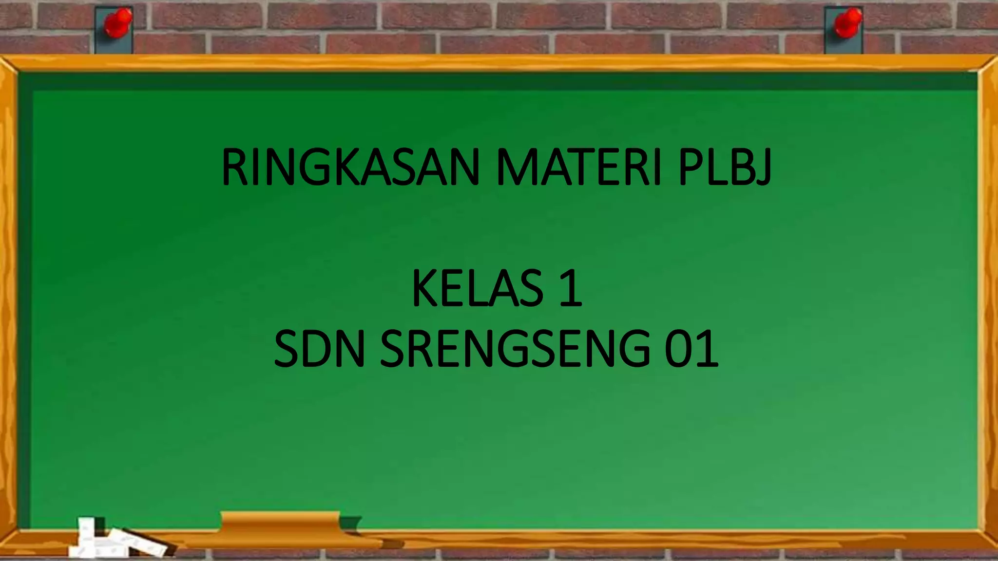MATERI PLBJ KLS 1.pptx