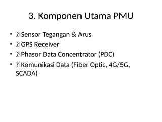 Phasor Measurement Unit (PMU) pada SMART GRID | PPT