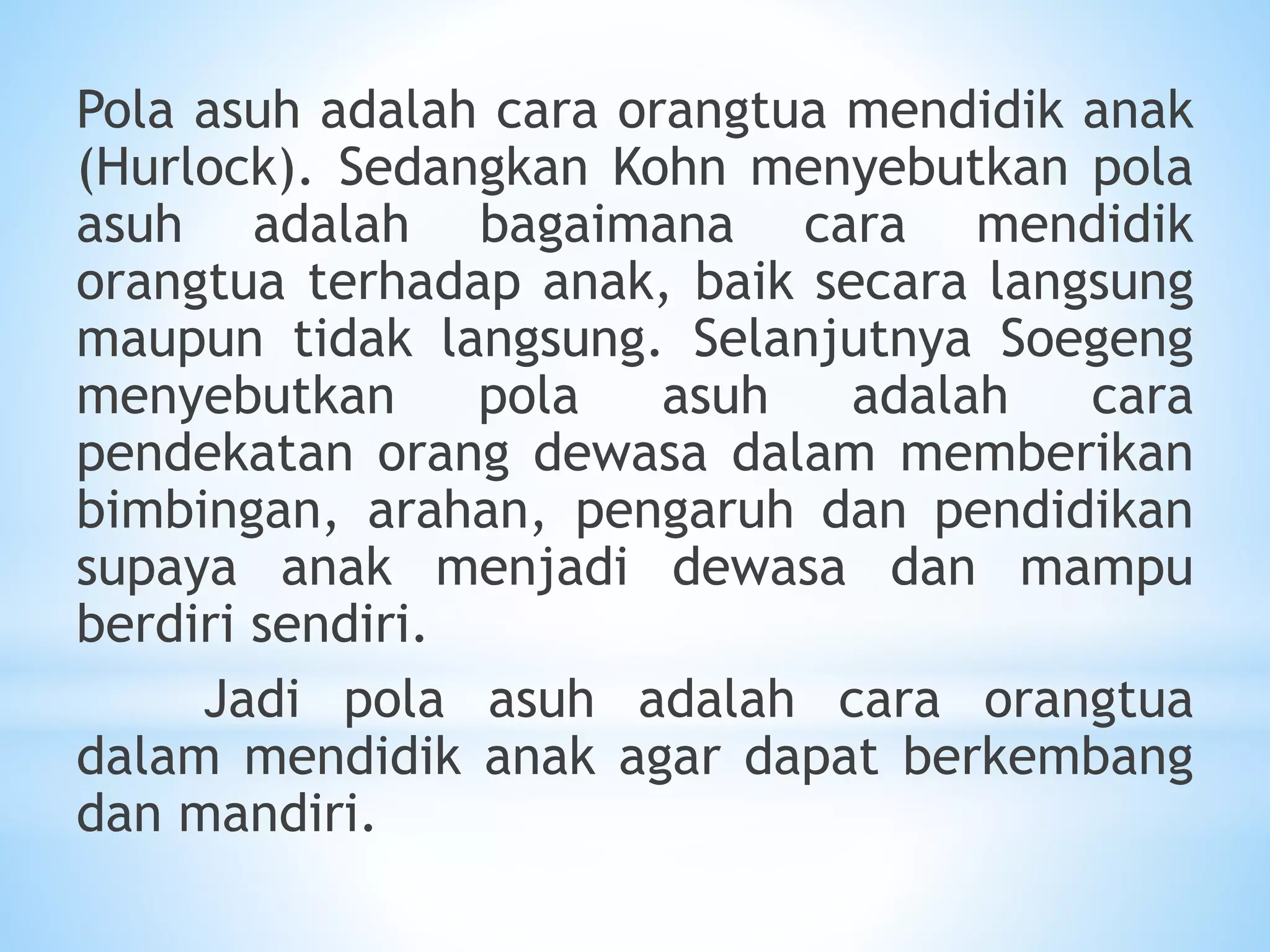 Materi pola asuh dalam pendidikan anak usia dini | PPTX