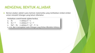 MATERI PPT BENTUK ALJABAR kelas 7 kurikulum merdeka | PDF