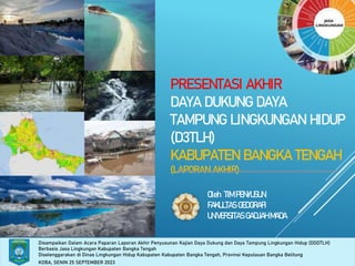 Daya Dukung Daya Tampung Lingkungan Hidup Kabupaten Bangka Tengah Tahun 2023 | PDF