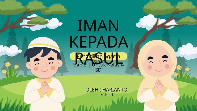 materi ppt iman kepada rasul Allah.kelas 4 Sekoah Dasarpptx | PPTX