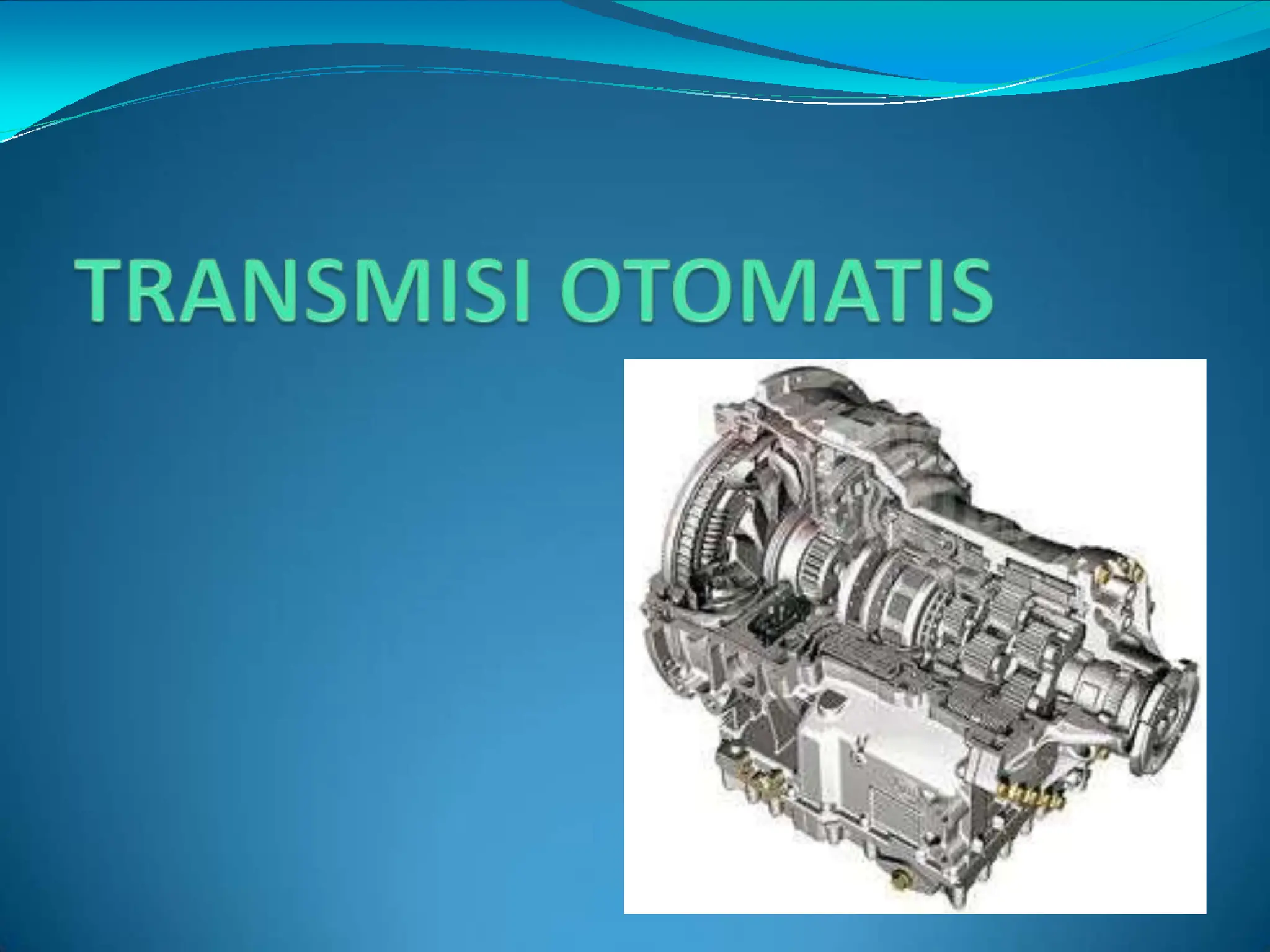 Materi PPT Transmisi Manual dan Otomatis.ppt