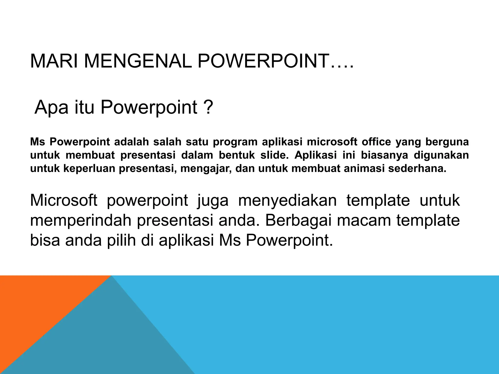 MATERI PRESENTASE MICROSOFT POWER POINT BAGI PEMULA | PPTX