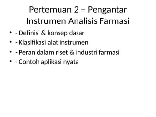 Materi_Presentasi_Instrumentasi_Farmasi.pptx