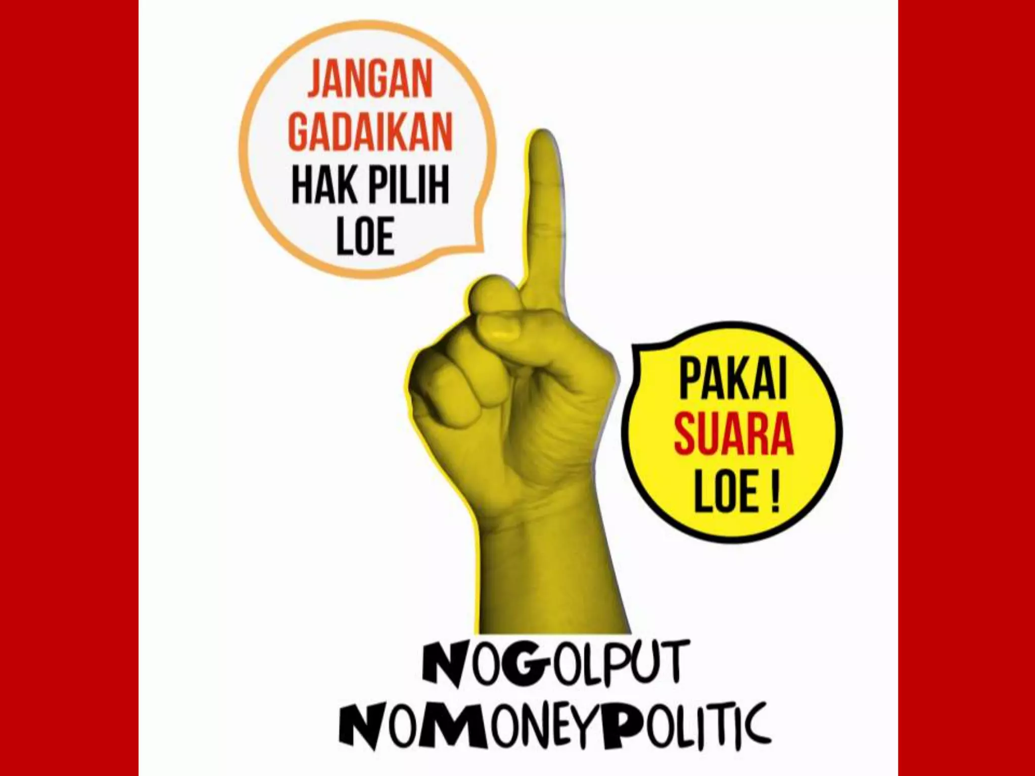 Materi presenter kampanye anti golput dan anti politik uang | PPTX