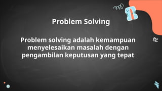 materi problem solving MPK SMP IT Arafah.pptx