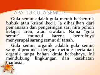 MATERI PRODUKSI GULA SEMUT.pptx