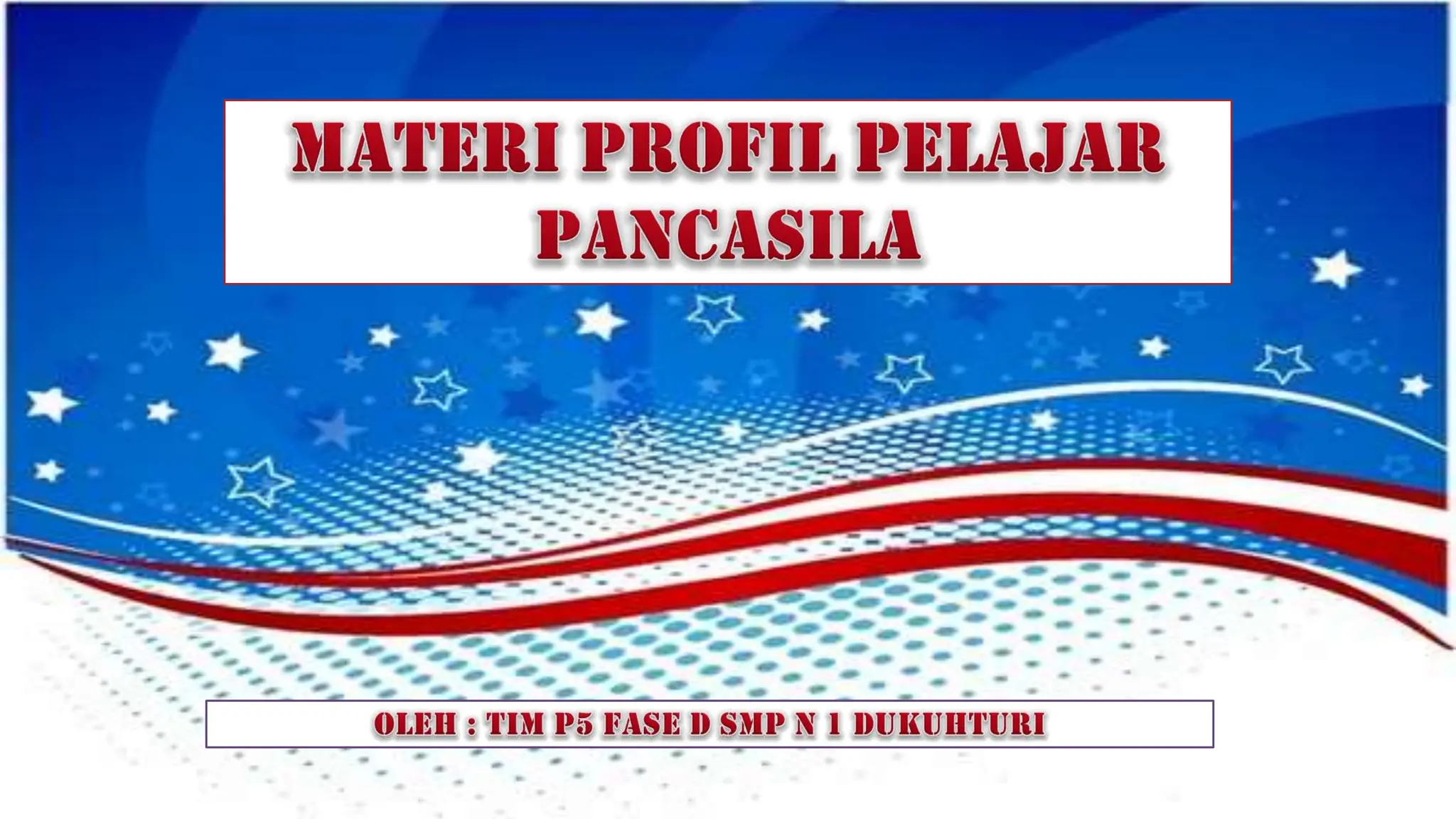 materi profile pelajar pancasila dalam kegiatan p5 | PPTX