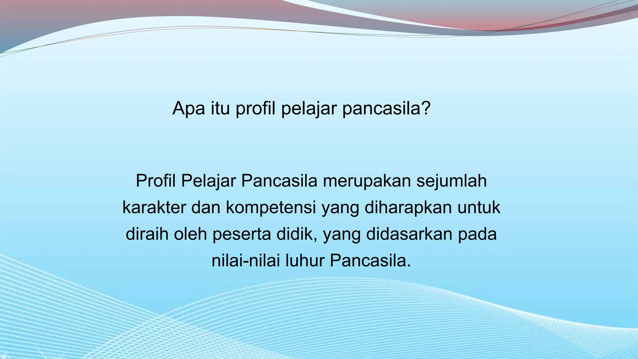 materi profile pelajar pancasila dalam kegiatan p5 | PPTX