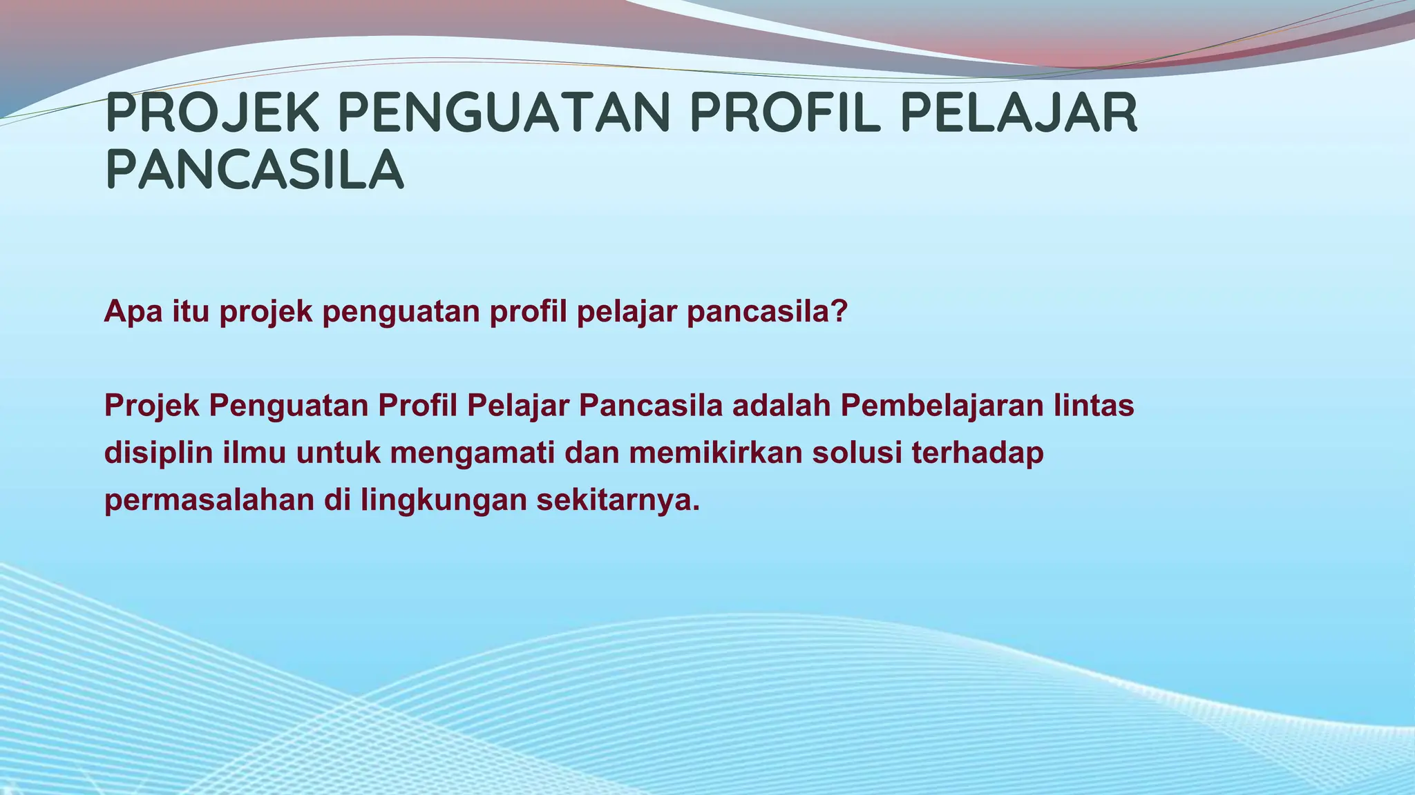 materi profile pelajar pancasila dalam kegiatan p5 | PPTX