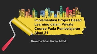 Materi Model Pembelajaran Project Based Learning | PPTX
