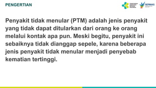 Materi Penyakit Tidak Menular di Kawasan Puskesmas Sokorejo.pptx