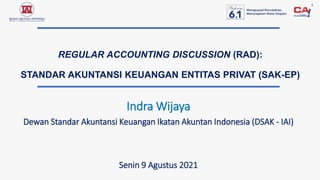MATERI RAD SAK ENTITAS PRIVAT_9 AGUSTUS 2021.pdf