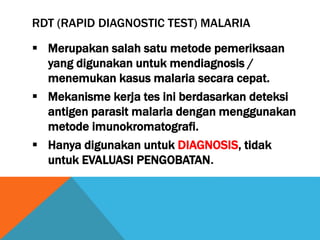 MATERI RAPID DIAGOSTIC TEST (RDT) MALARIA GRANDE.pptx