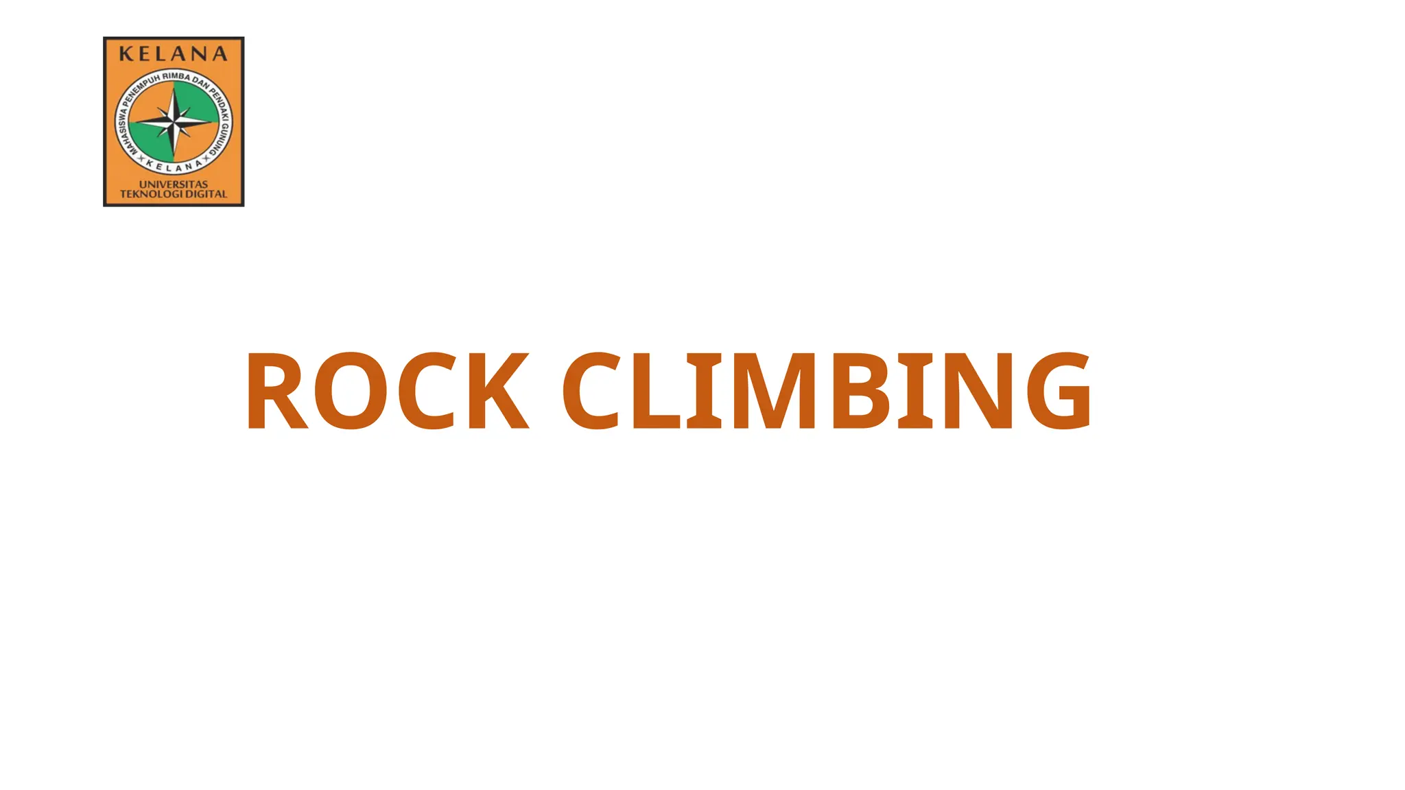 MATERI DASAR TEKNIK DAN PENGENALAN ALAT ROCK CLIMBING.pptx