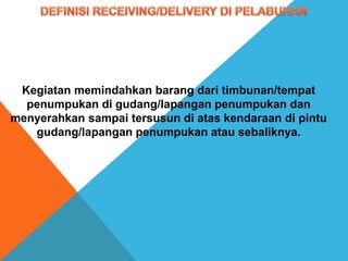 MATERI RECEIVING DAN DELIVERY SEDIKIT (1).pptx