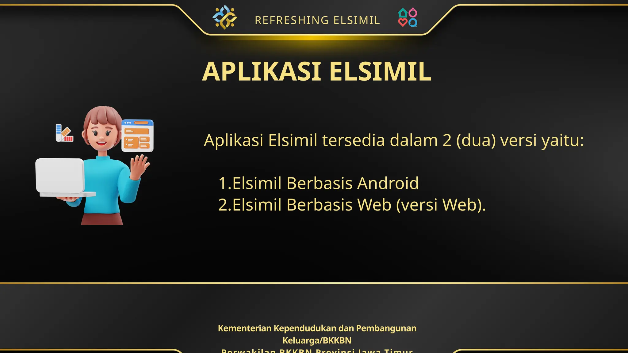 tata cara mengoperasikan aplikasi SIGA mobile Elsimil BKKBN | PPTX