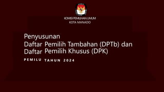 [Materi_PILKADA rev1] DPTb dan DPK -.pdf