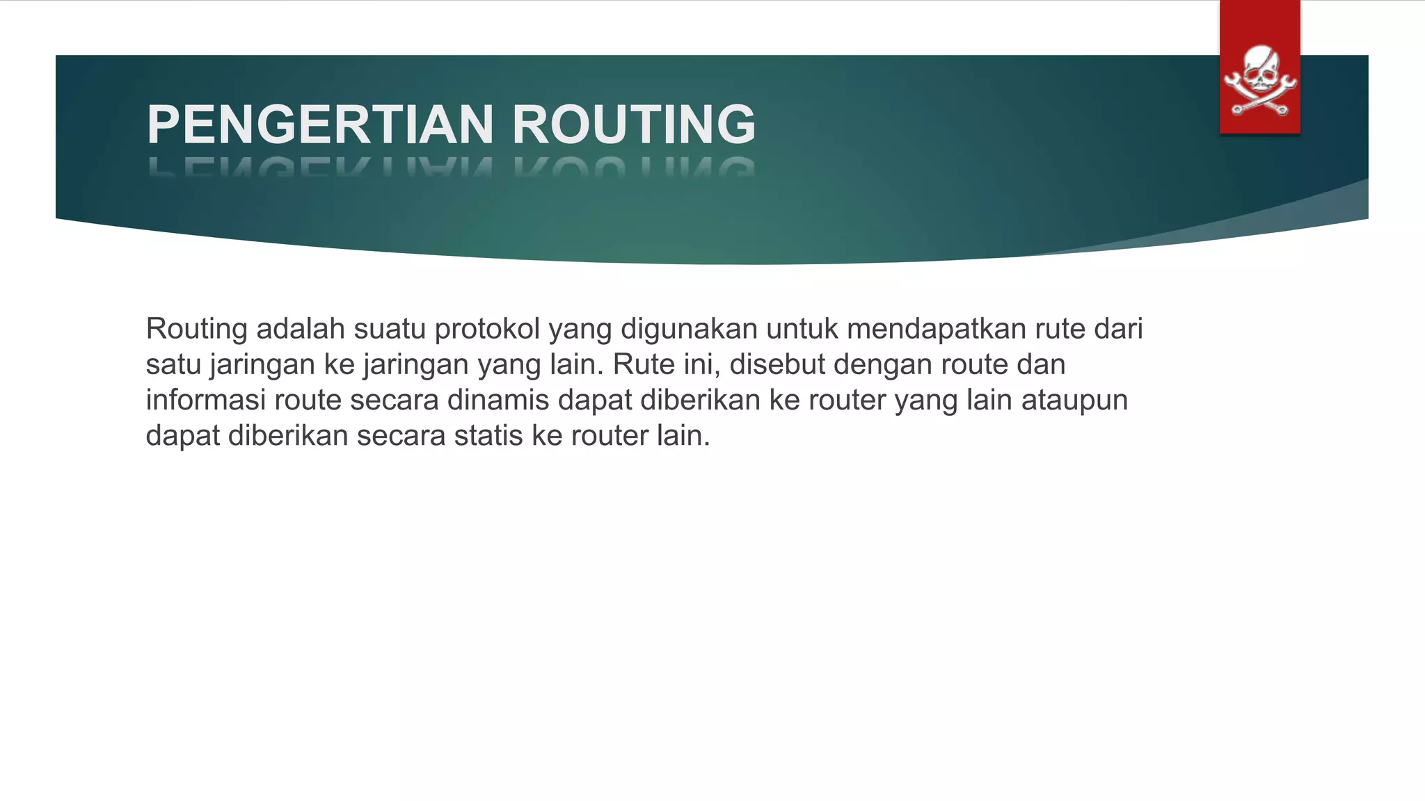 MATERI_ROUTING_KELAS_XI_KURIKULUM_2013_P.pptx