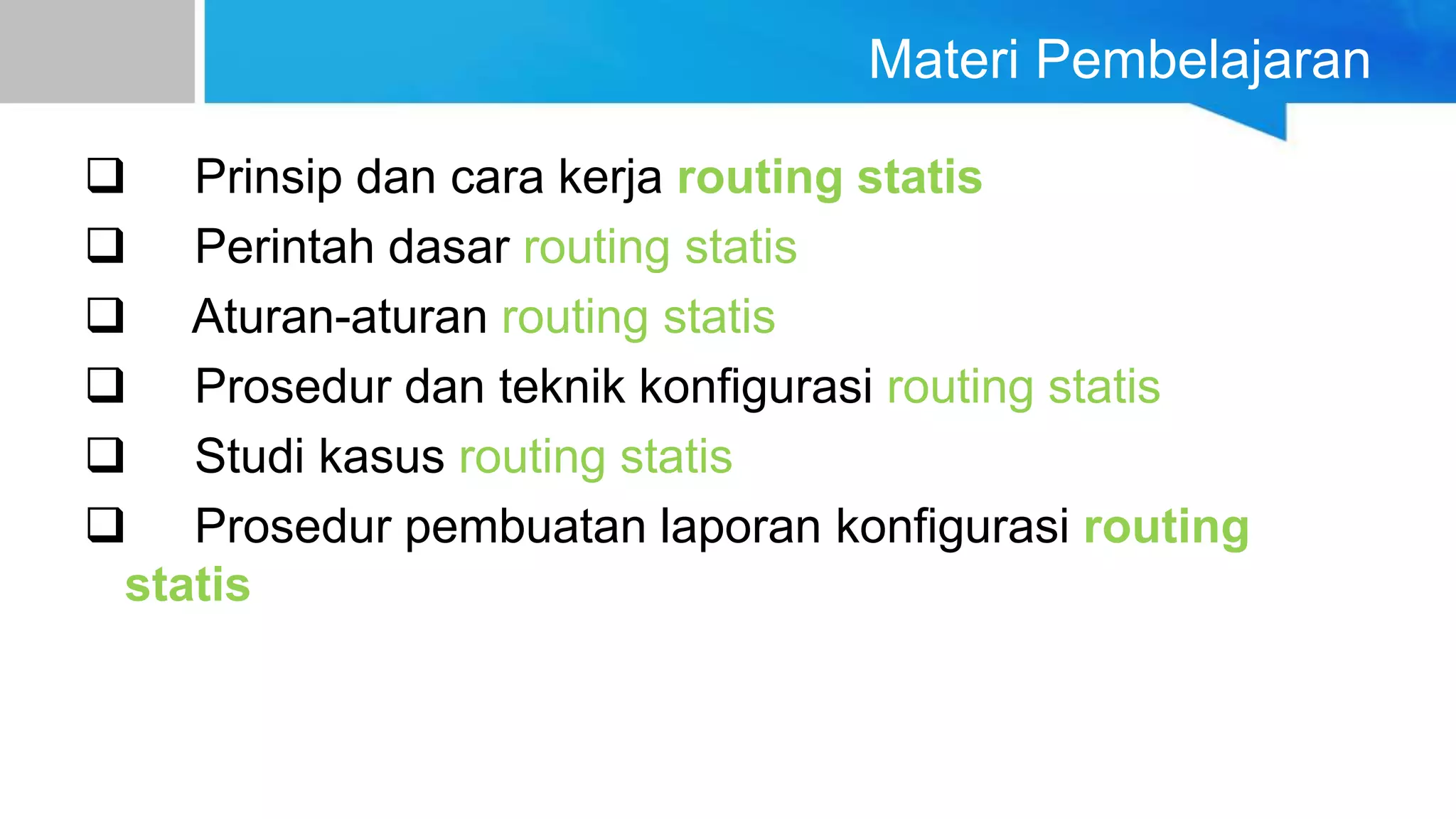 MATERI ROUTING STATIS (2).pptx