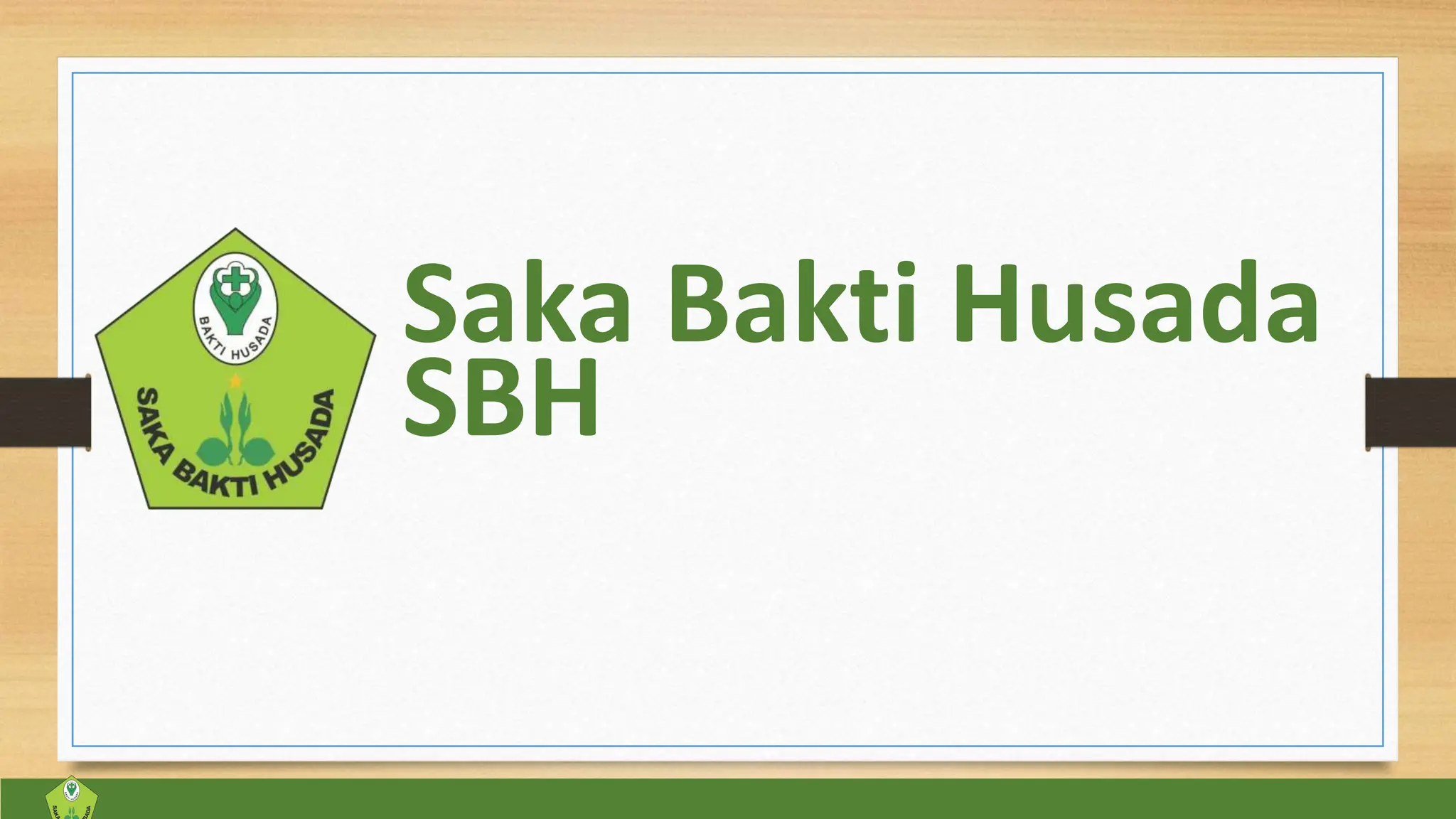 MATERI SATUAN KARYA BAKTI HUSADA 23.pptx