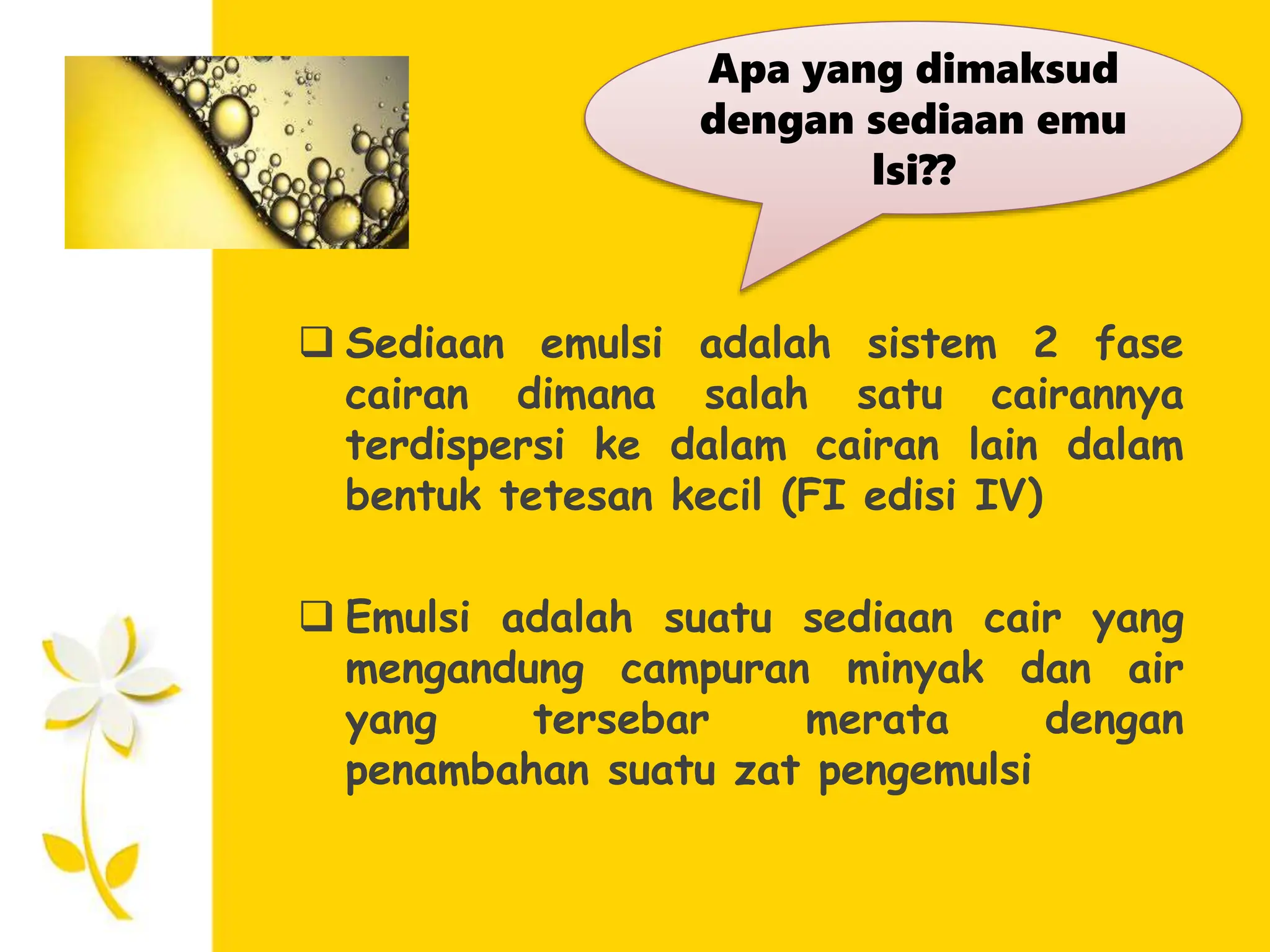 SEDIAAN EMULSI : DEFINISI, TIPE EMULSI, JENIS EMULGATOR DAN CARA PEMBUATAN | PPTX