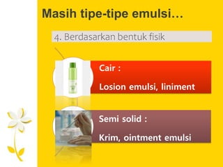 SEDIAAN EMULSI : DEFINISI, TIPE EMULSI, JENIS EMULGATOR DAN CARA ...