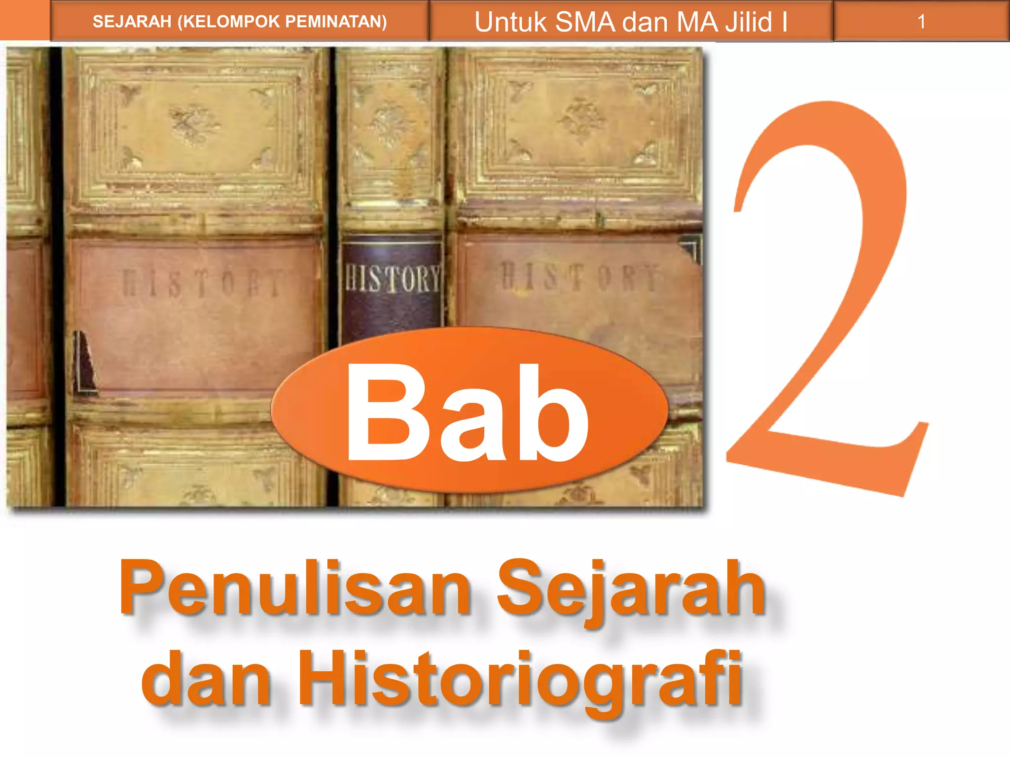 Materi sejarah bab 2 sma kelas x peminatan | PPTX