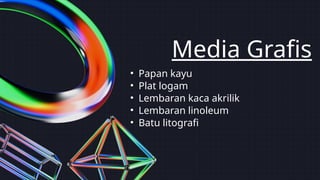 MATERI SENI GRAFIS MAPEL SENI BUDAYA KELAS 9 | PPTX