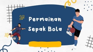 Materi Permainan Sepak Bola, Mata Pelajaran PJOK | PPTX