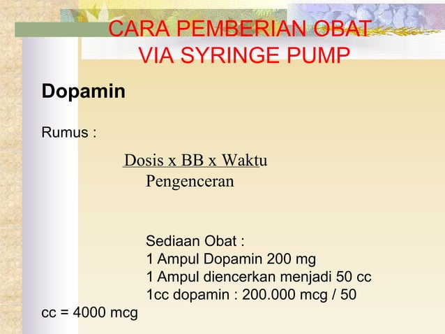 INFUS PUMP DAN SYRINE PUMP SERTA PERHOITUNGAN DOSIS OBAT | PPTX