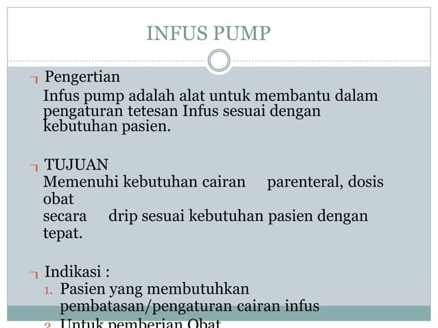 INFUS PUMP DAN SYRINE PUMP SERTA PERHOITUNGAN DOSIS OBAT | PPTX