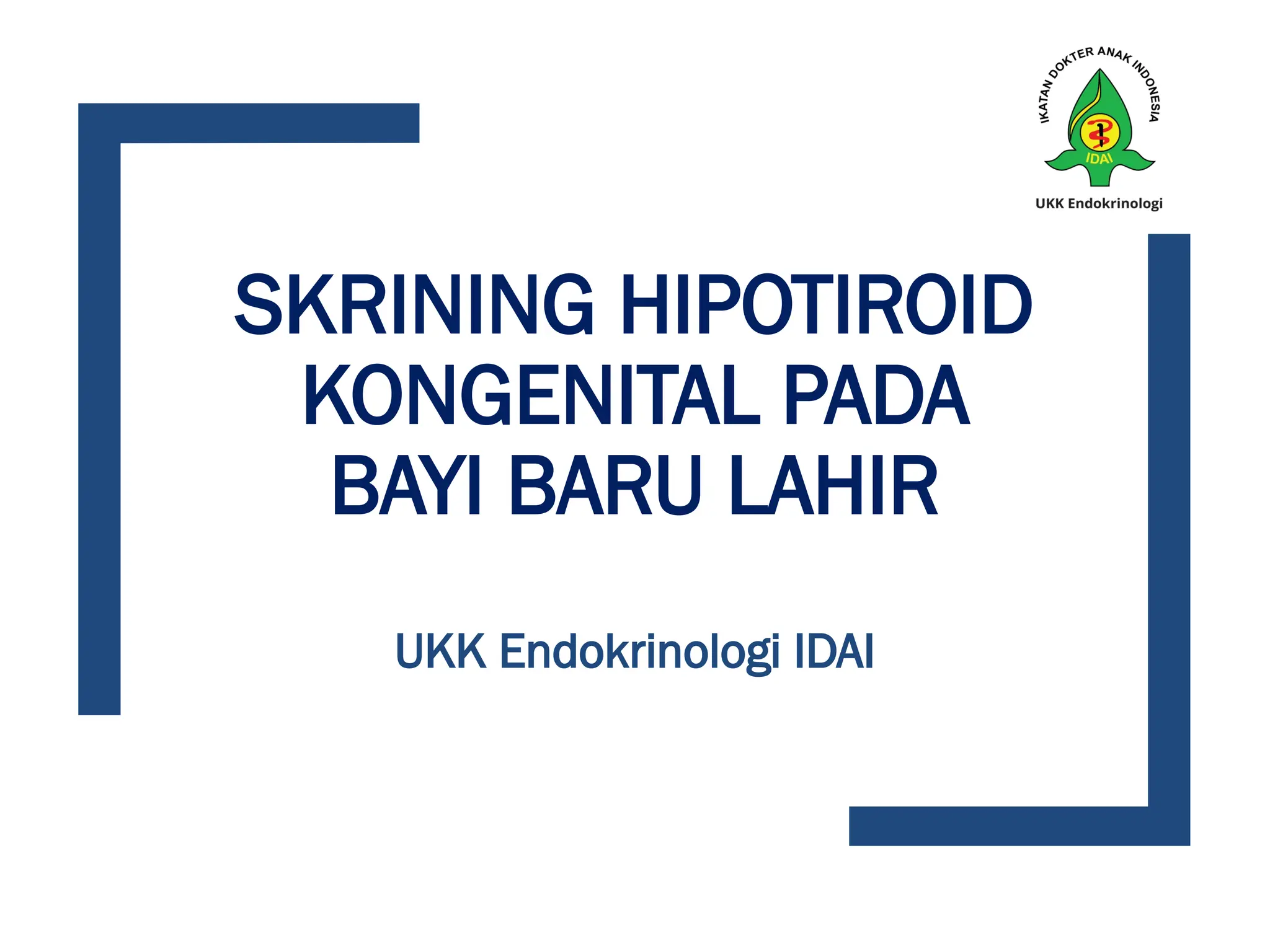 Materi SHK skrining hipotyroid kongenital | PPTX