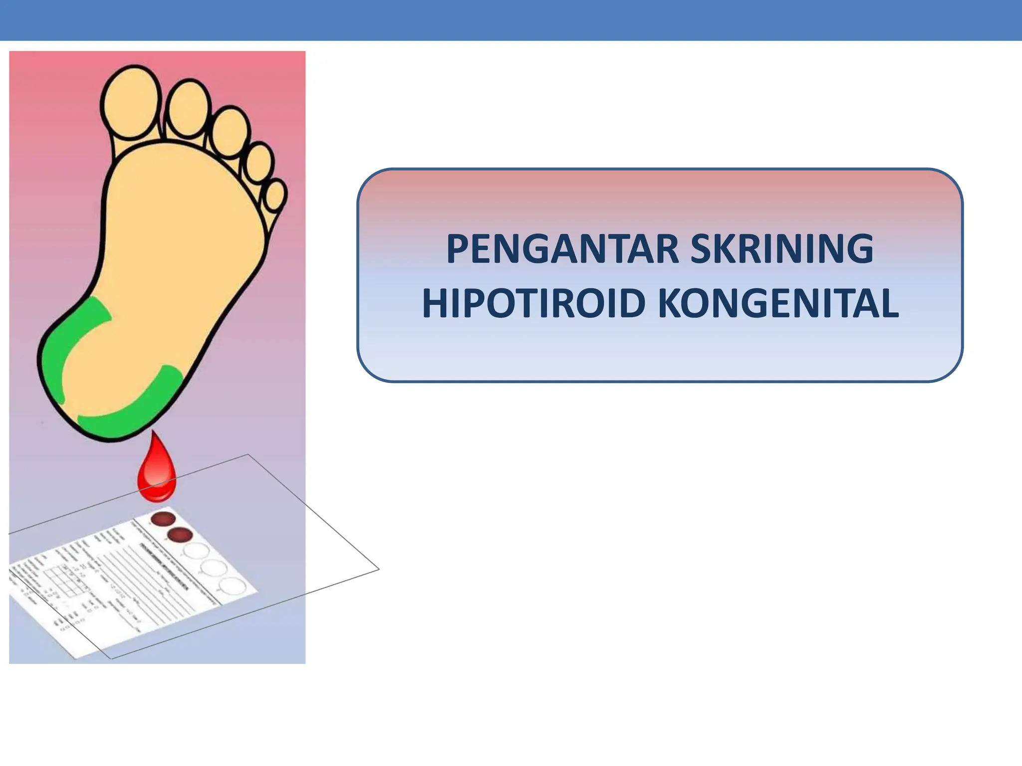 MATERI Skrining hipotiroid konjenital ppt | PPT