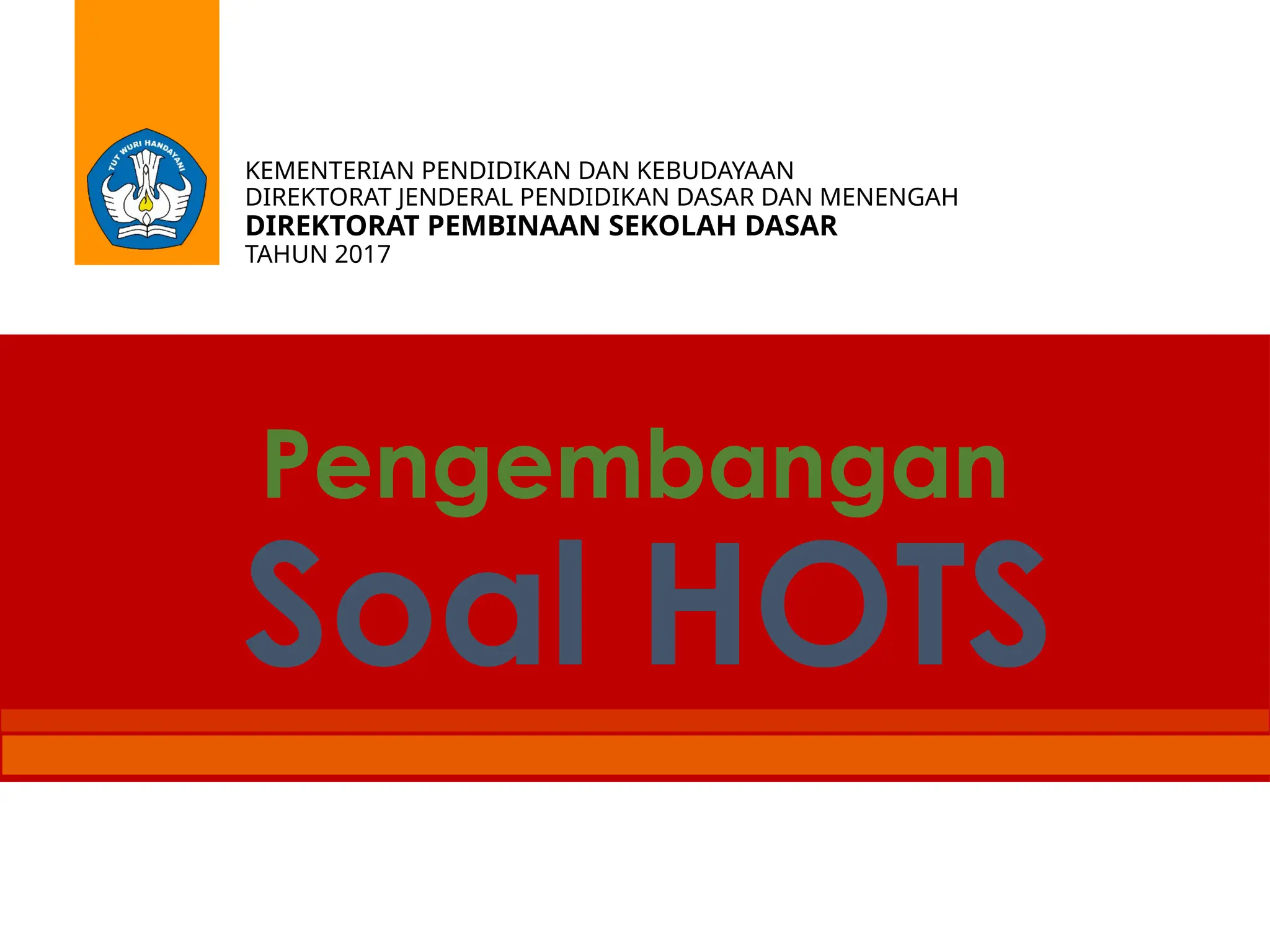 Materi Siklus 2 Penyusunan-Soal-HOTS-SD.pptx