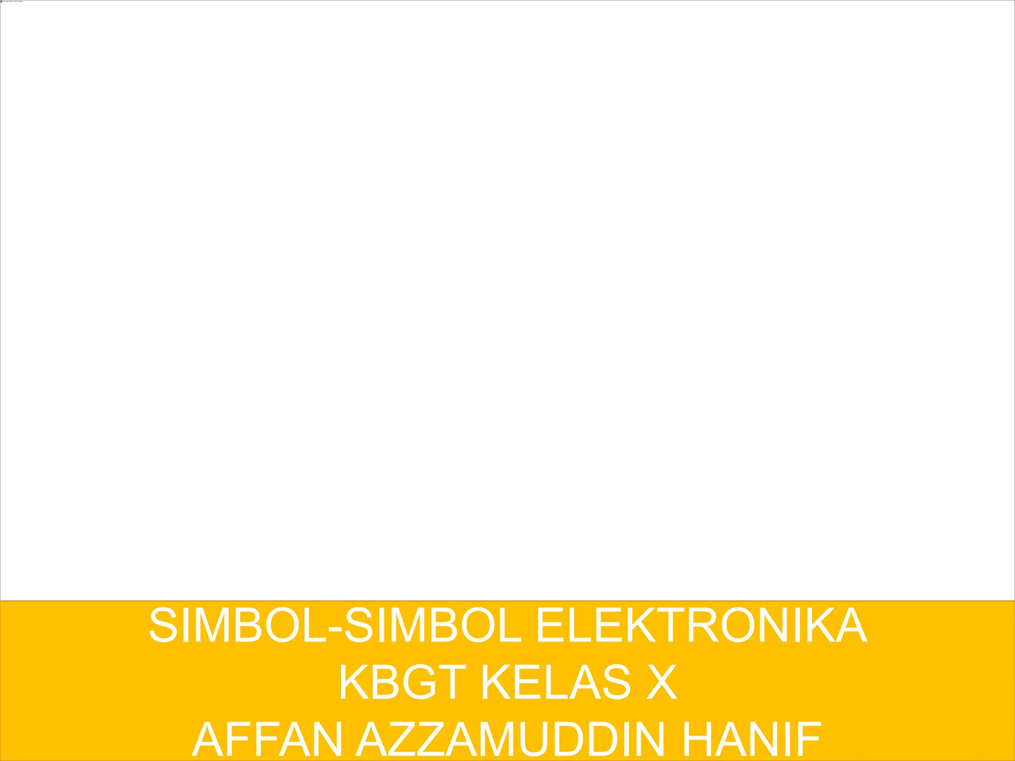 Materi Simbol Komponen UNTUK SMK KELAS X.pptx