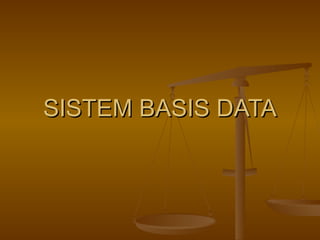 Pengenalan_Sistem_Basis_Data Relasional.ppt