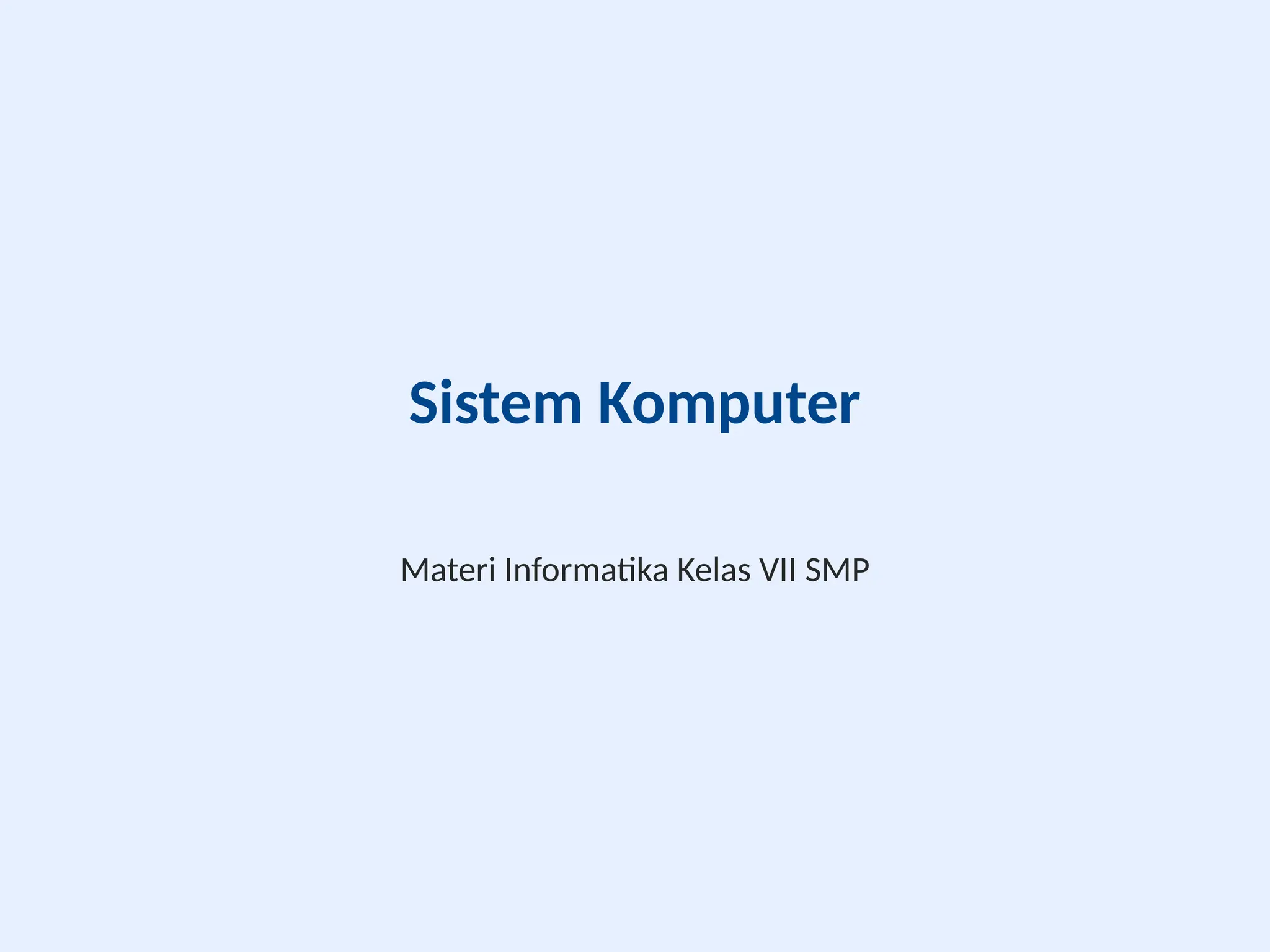 Materi_Sistem_Komputer_Kelas_VII_Desain kurmer | PPTX
